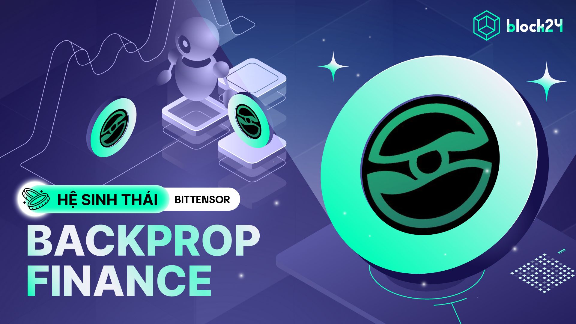 Backprop Finance là gì? Sàn DEX được phát triển bởi Bittensor