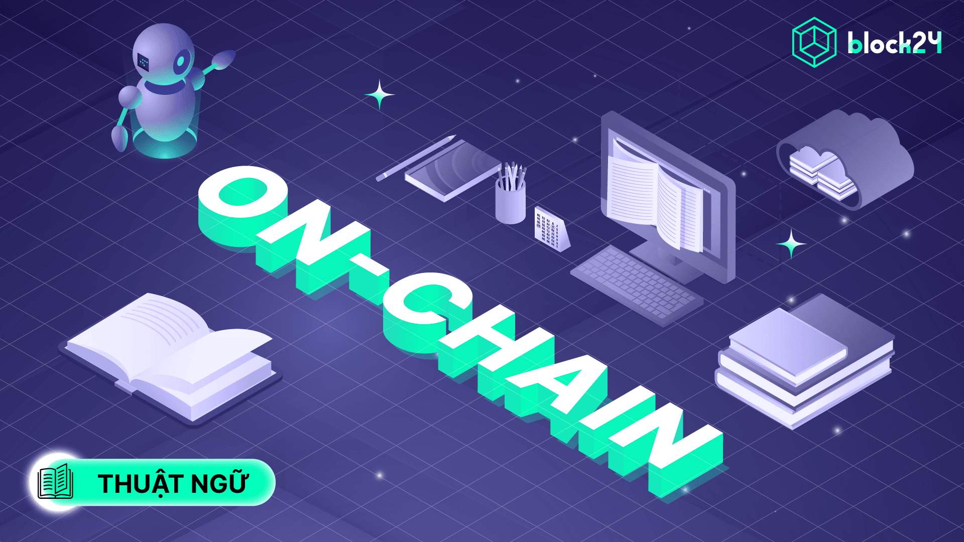 On-chain là gì? Tầm quan trọng của phân tích on-chain