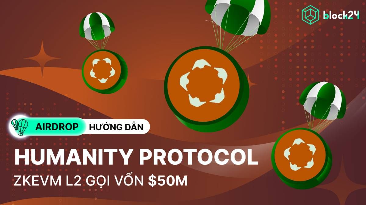 Săn airdrop Humanity Protocol: Hướng dẫn bằng hình ảnh từ A - Z