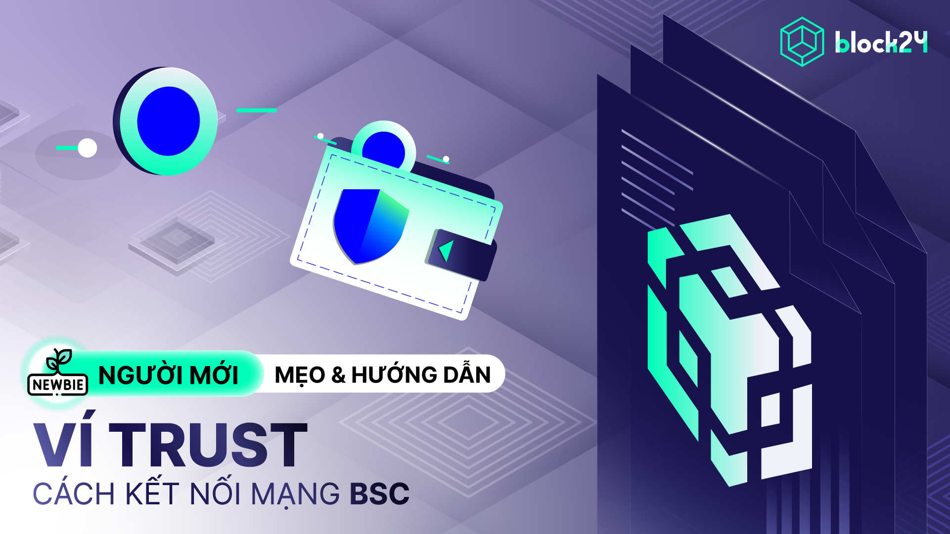 Cách kết nối Trust Wallet với Binance Smart Chain