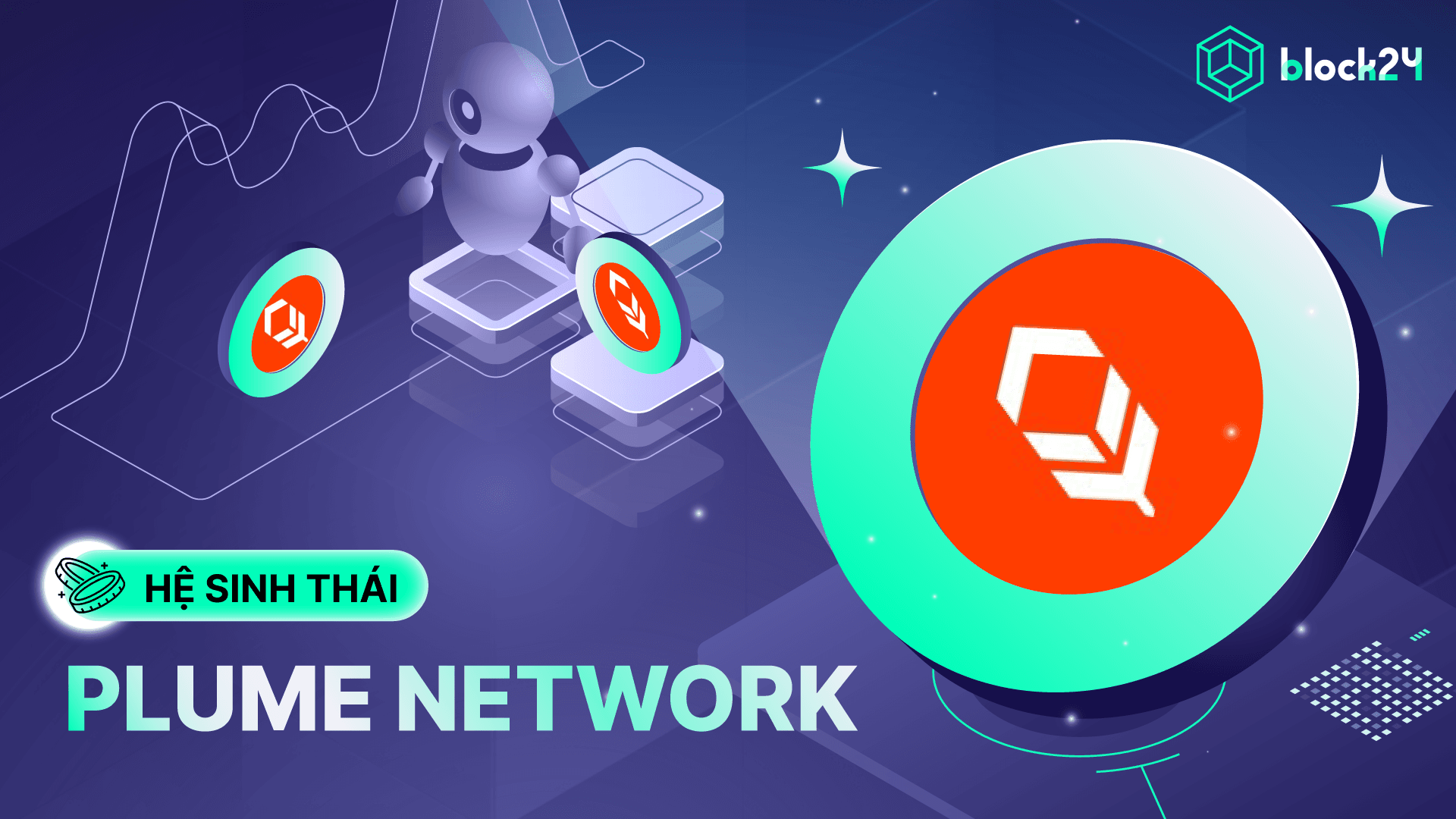 Plume Network (PLUME) là gì? Blockchain L1 được Yzi Labs hậu thuẫn