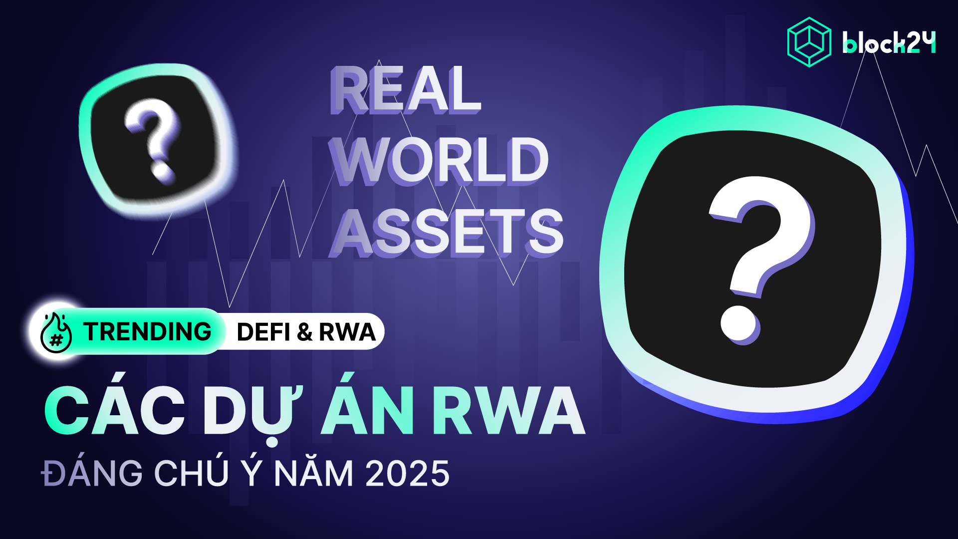 TOP 7 dự án RWA đáng chú ý trong năm 2025