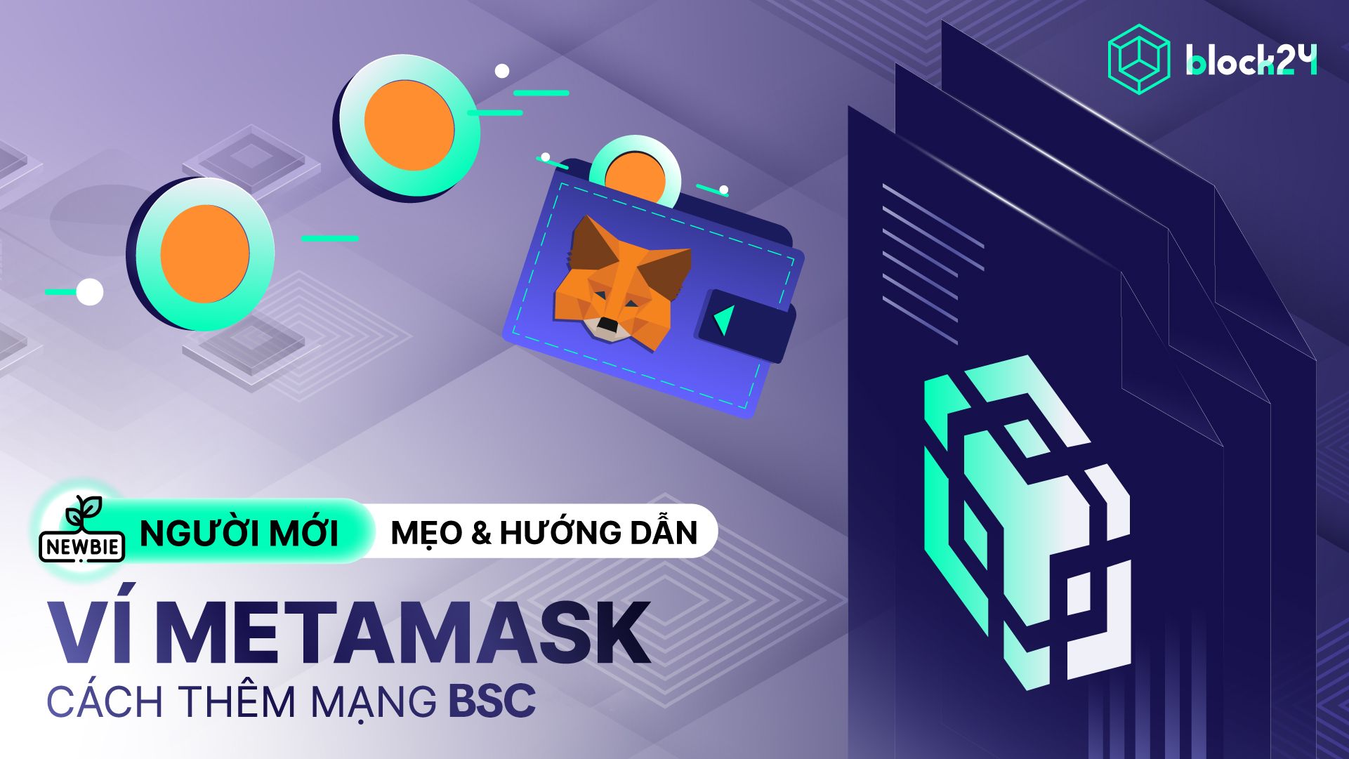 5 Cách thêm mạng BSC vào MetaMask